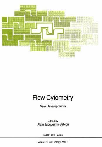 NATO Asi Subseries H: Ser.: Flow Cytometry : New Developments by Alain ...