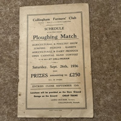 Collingham Farmers’ Club. Schedule of the 93rd Ploughing Match 1936 ...