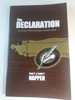 RARE SIGNED by Authors, The Declaration by Evan F. & Louis P. Nappen ...