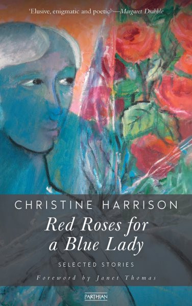 Red Roses for a Blue Lady, Paperback by Harrison, Christine, Brand New ...