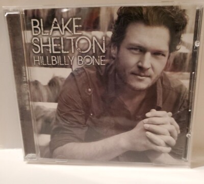 Blake Shelton : Hillbilly Bone CD Pre Owned 93624970163| eBay