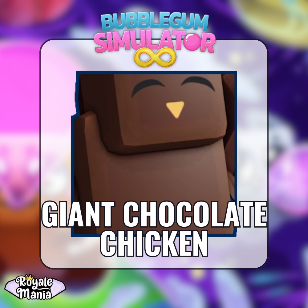 [🍀] ROBLOX: Giant Chocolate Chicken (GCC) - Bubble Gum Simulator ...