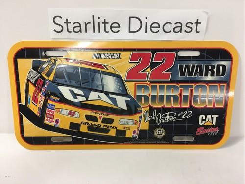 Ward Burton #22 Vintage Nascar Plastic License Plate Caterpillar | eBay