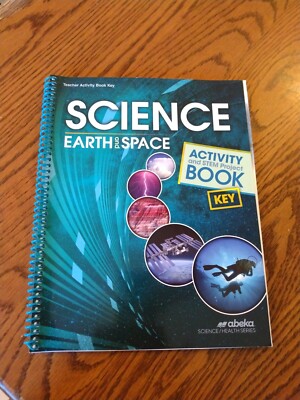 Abeka Science - Earth & Space - Activity and Stem Book Teacher Key 2nd ...