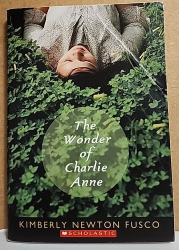 The Wonder of Charlie Anne by Fusco, Kimberly Newton | eBay