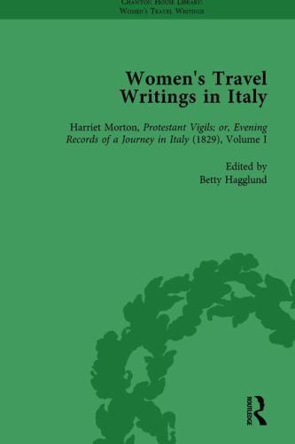 Women's Travel Writings in Italy, Part II Vol 8 by Donatella Badin ...