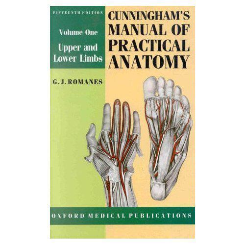 Cunningham's Manual of Practical Anatomy Vol. 1 by G. J. Romanes (1986 ...
