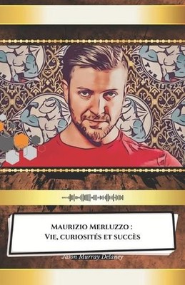 Maurizio Merluzzo: Vie, curiosit?s et succ?s: L'hommage officiel ? la voix la pl | eBay Australia