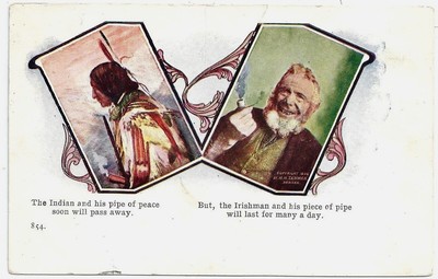 Anti-Native American Postcard 1906 ~ Indian Peace Pipe vs Irishman ...