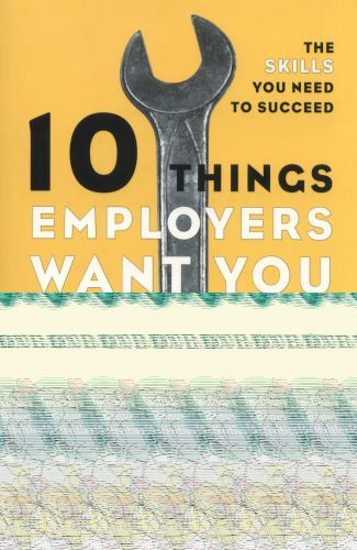 10 Things Employers Want You To Learn In College Revised Bill Coplin ...