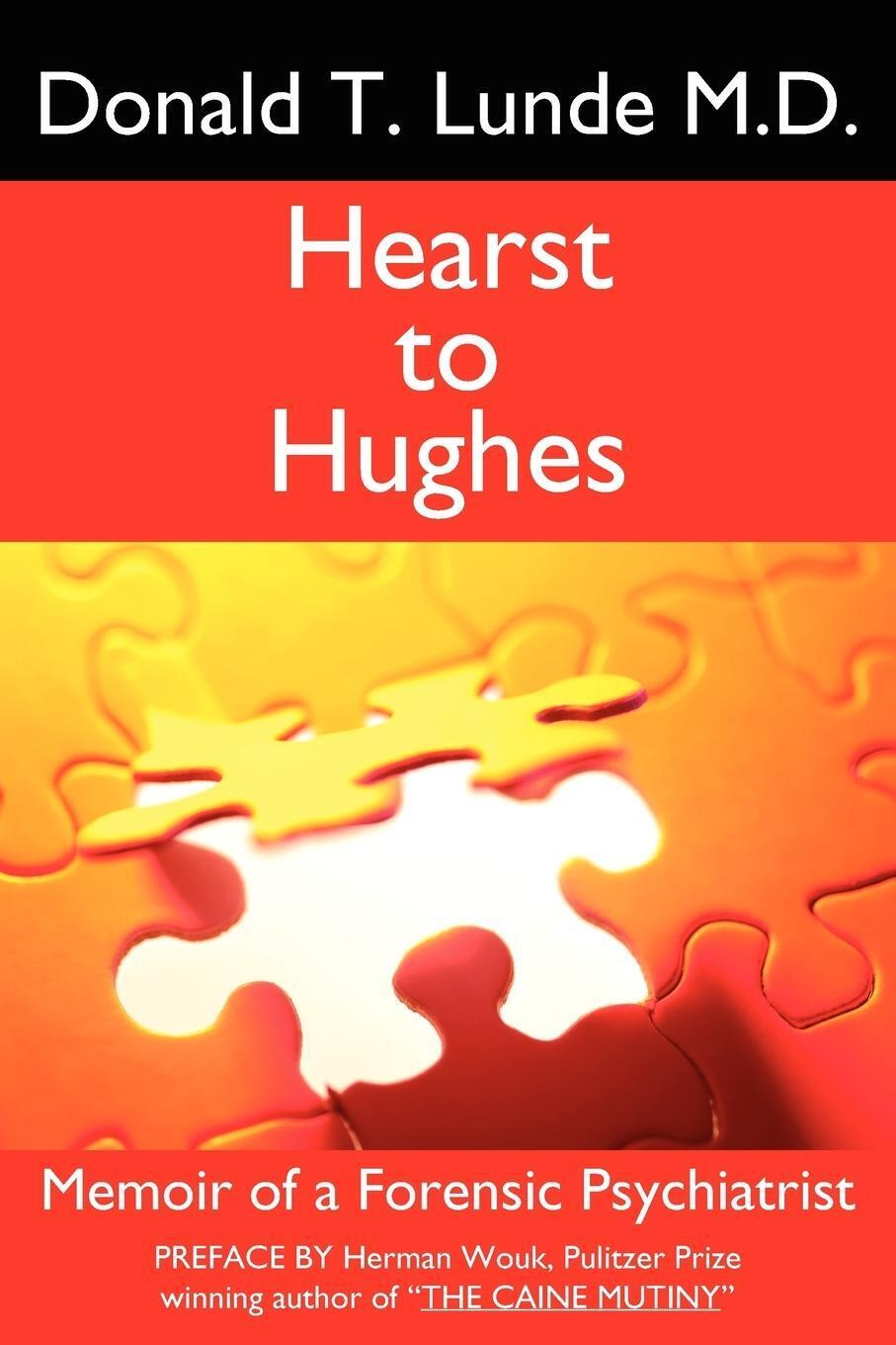 Hearst to Hughes | Donald T. Lunde M. D. (u. a.) | Taschenbuch ...