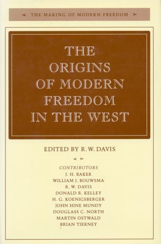 The Making of Modern Freedom Ser.: Origins of Modern Freedom in the ...
