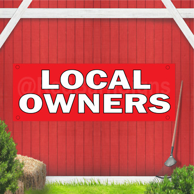 Local Owners Indoor Outdoor Vinyl Banner Design | eBay