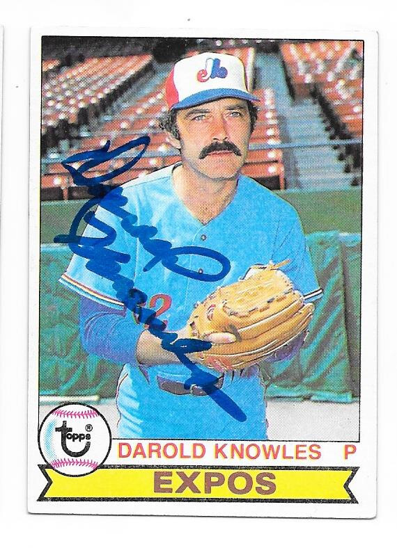 DAROLD KNOWLES 1979 TOPPS AUTOGRAPHED SIGNED # 581 MONTREAL EXPOS | eBay