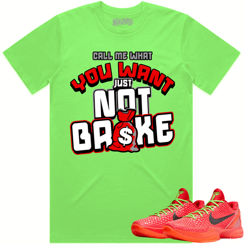 Kobe 6 Reverse Grinch 6s Shirt to Match - RED NOT BROKE | eBay