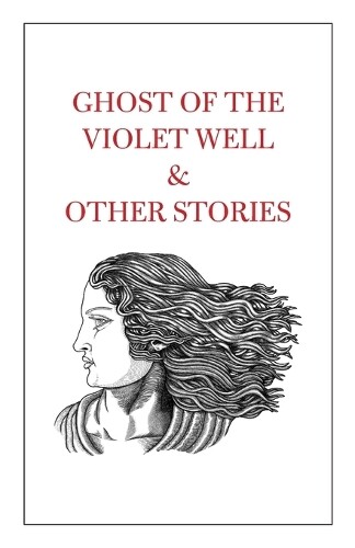 Ghost of the Violet Well & Other Stories (Poche) | eBay