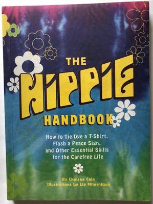 The Hippie Handbook - Chelsea Cain - Chronicle Books - Brand New - Fast ...
