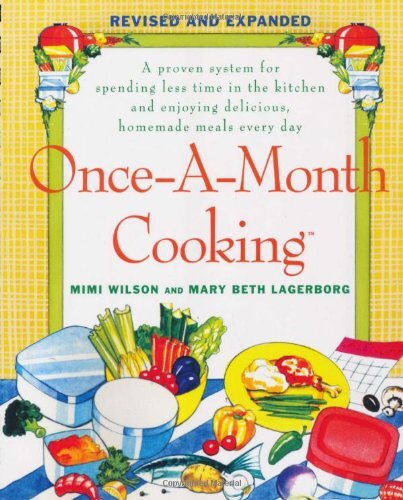 ONCE-A-MONTH COOKING By Mimi And Lagerborg Wilson **Mint Condition** | eBay