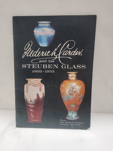 Steuben Glass Frederick Carder 1903-33 Copyright 1968 Aurene Cintra ...