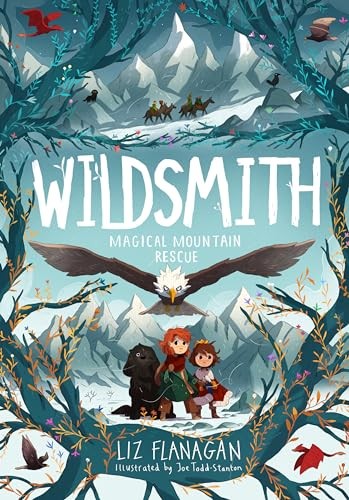 Magical Mountain Rescue: Wildsmith #4 by Liz Flanagan NEW BOOK ...