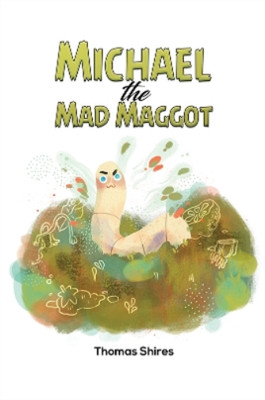 Thomas Shires Michael the Mad Maggot (Relié) | eBay