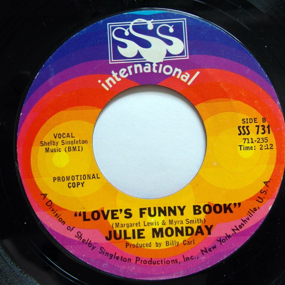JULIE MONDAY 45 I want you to be my baby Loves funny book SSS soul VG++ ...
