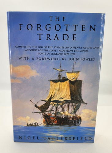 The Forgotten Trade Nigel Tattersfield 1991 Hardback Book UK edition ...