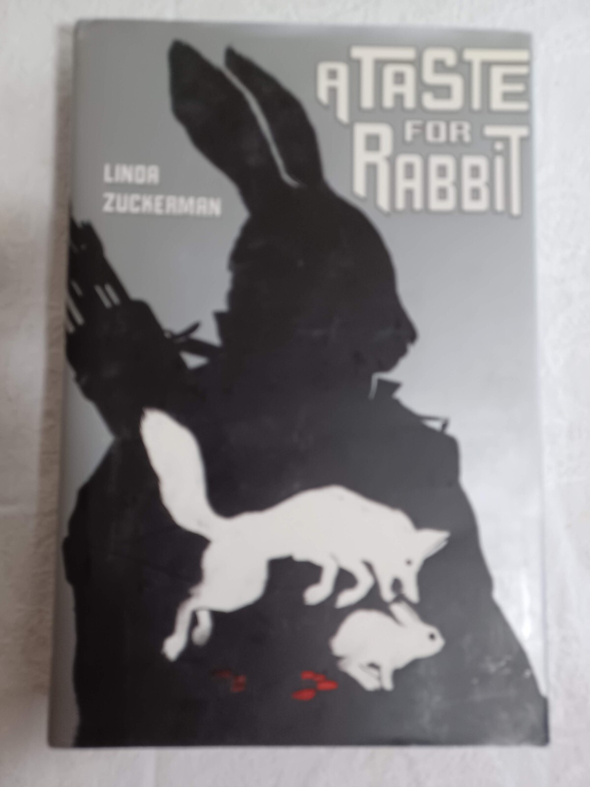 Taste for Rabbit by Linda Zuckerman (2007, Hardcover) for sale online ...