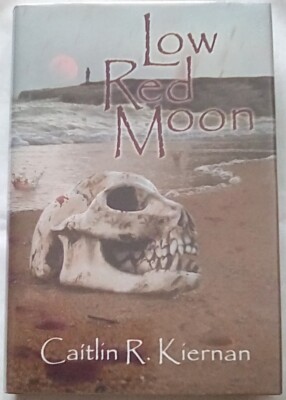 Low Red Moon by Caitlín R. Kiernan (2004, Hardcover, Limited Edition ...