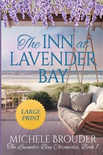 Michele Brouder The Inn at Lavender Bay (Tascabile) Lavender Bay ...