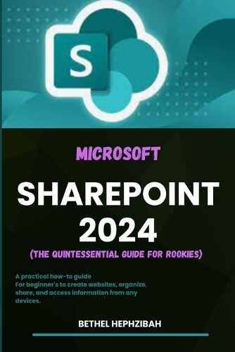 Bethel Hephzibah Microsoft Sharepoint 2024 (Tascabile) 9798872504702 | eBay