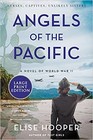 Angels of the Pacific PAPERBACK 2022 by Elise Hooper 9780063117938 | eBay