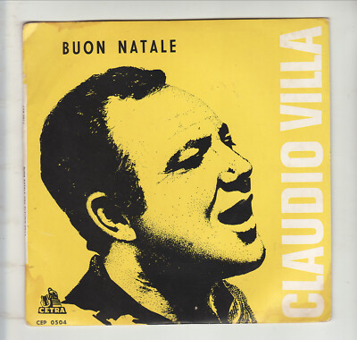CLAUDIO VILLA - Buon Natale - 7'' Vinyl Record 45 RPM - Extended play ...