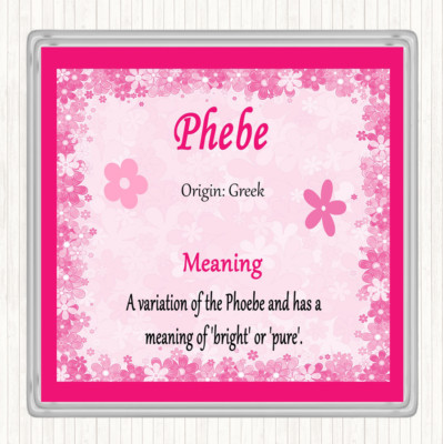 Phebe Name Meaning Drinks Mat Coaster Pink | eBay UK