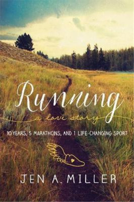 Jen Miller Running: A Love Story (Poche) | eBay