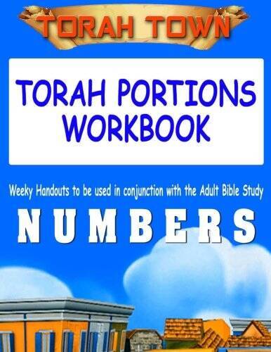 Torah Town Torah Portions Workbook NUMBERS: Torah Town Torah Portions ...