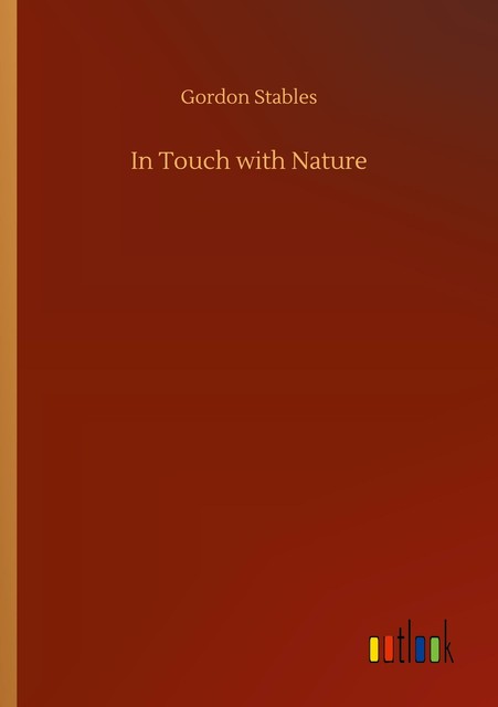 In Touch with Nature von Gordon Stables (2020, Taschenbuch) online ...