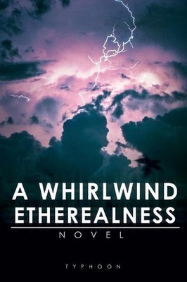 A Whirlwind Etherealness by Typhoon (English) Paperback Book ...