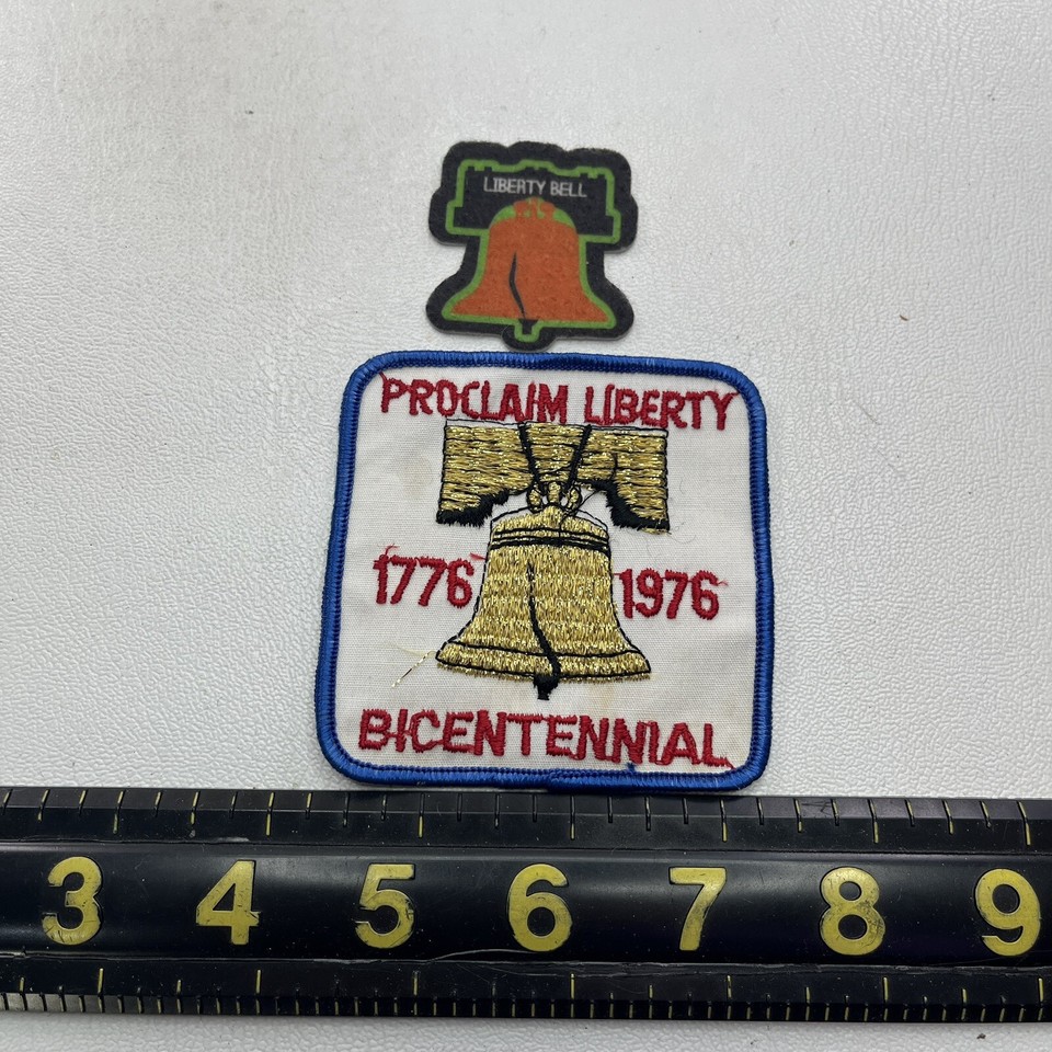 Vtg 1976 Bicentennial PROCLAIM LIBERTY (bell) Patch + LIBERTY BELL Felt ...