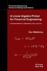 A Linear Algebra Primer for Financial - Paperback, by Stefanica Dan - Good 9780979757655| eBay