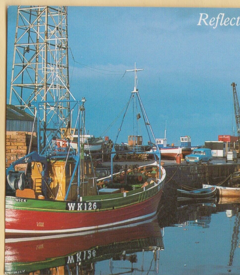 Boats Wick Harbour Scotland Postcard VTG unposted Reflection Whiteholme ...