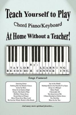 Teach Yourself To Play Chord Piano/Keyboard At Home Without A Teacher ...