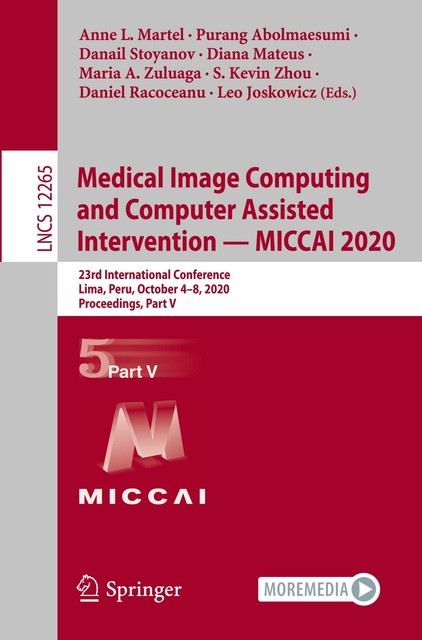 Medical Image Computing And Computer Assisted Intervention-Miccai 2020 von Diana Mateus Leo ...