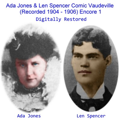 Ada Jones & Len Spencer Comic Vaudeville Edison (Rec 1904 - 1906) #1 ...