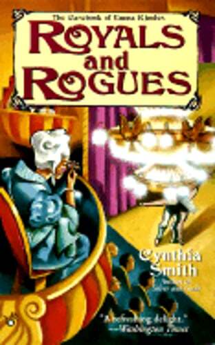 Royals and Rogues: The Casebook of Emma Rhodes by SRN Smith, Cynthia ...