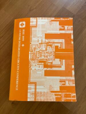 1999 IEEE Custom Integrated Circuits Conference by Solid-State Circuits ...