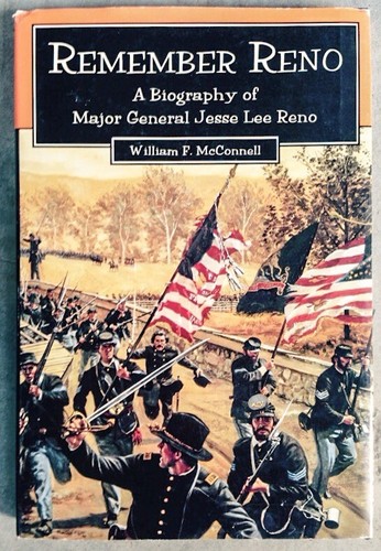 REMEMBER RENO, MAJ. GEN. JESSE LEE RENO BIOGRAPHY, U.S. CIVIL WAR ...