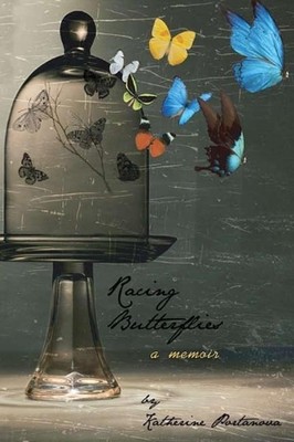 Racing Butterflies by Katherine Noyes Portanova (English) Paperback ...