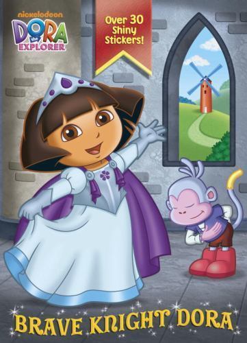 Brave Knight Dora (Dora the Explorer) by Golden Books Staff (2012 ...