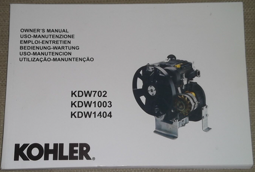 Kohler KDW702 KDW1003 KDW1404 Moteur OWNER'S Opération & Maintenance ...